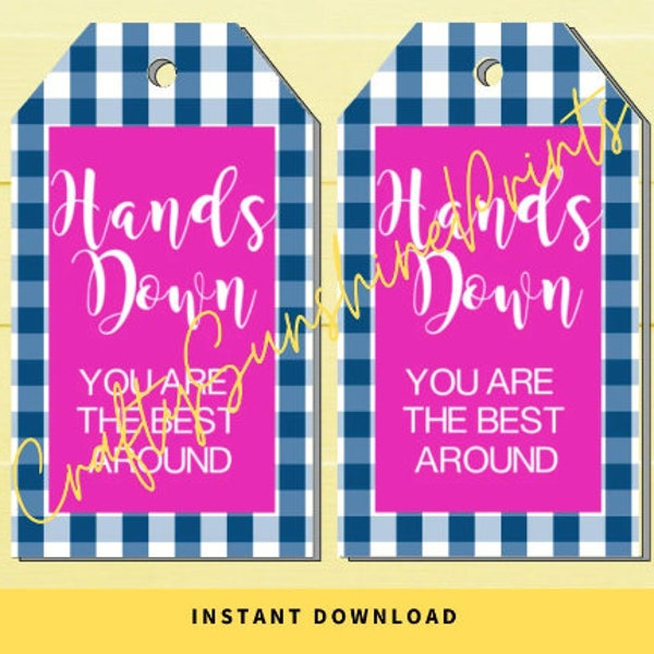 Hands Down Best Around Printable - Etsy