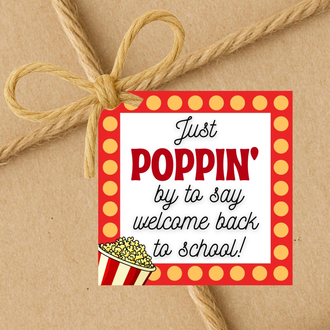 Just Poppin by to Say Welcome Back to School | Popcorn Tags | Back to ...