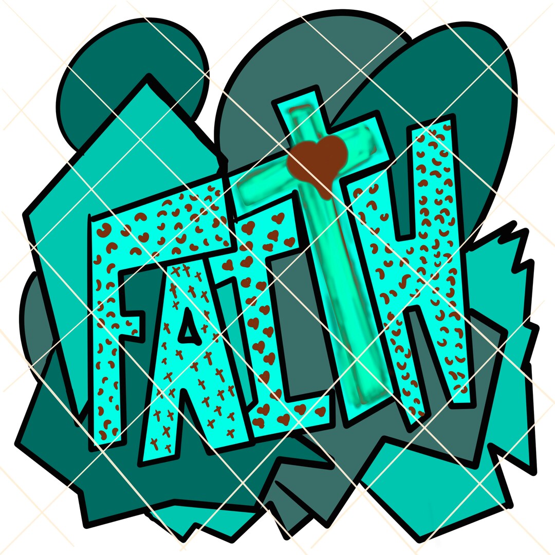 Faith Png/sublimation Template/instant Digital Download/abstract Design ...