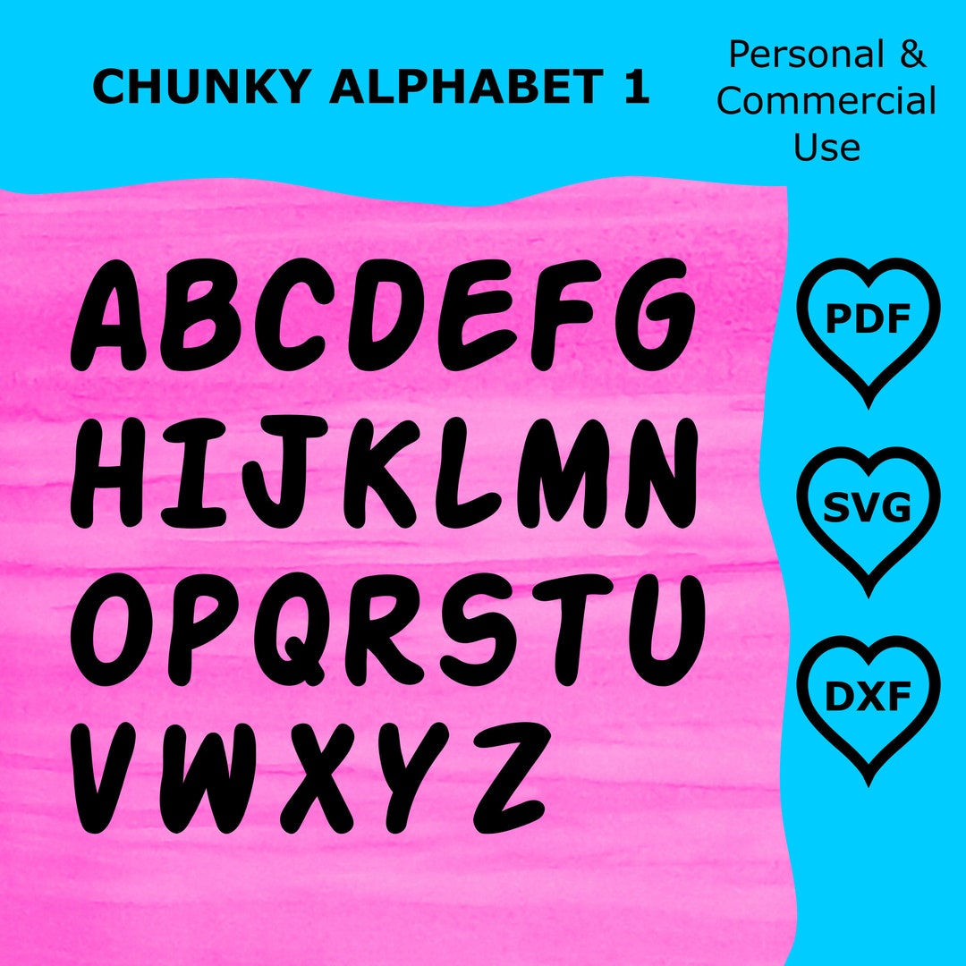 Download - Chunky Alphabet 1 - PDF, SVG & DXF Formats. Free Tip Sheets ...