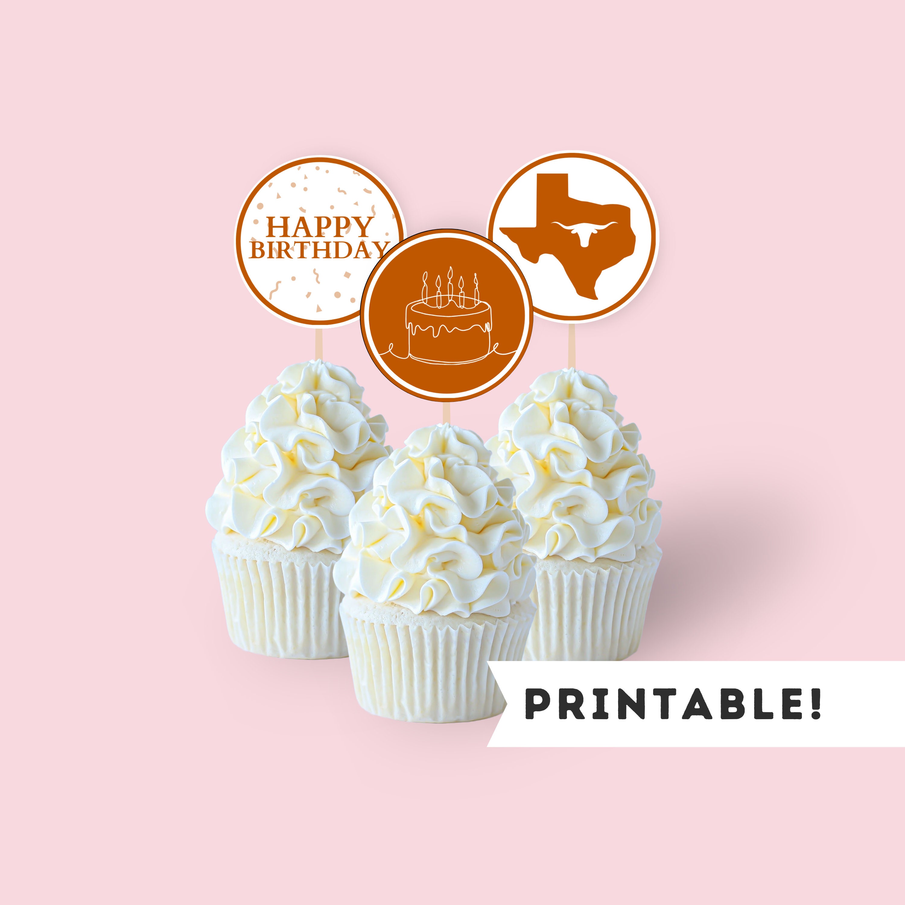 Printable Texas Birthday Cupcake Toppers Burnt Orange, University ...
