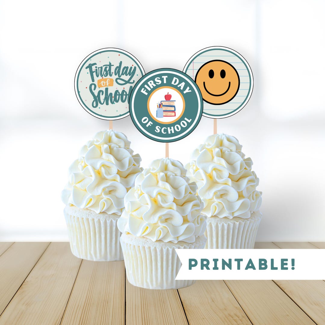 Printable First Day of School Cupcake Toppers | Back to School Party ...