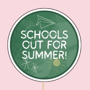 Printable Last Day of School Cupcake Toppers | Instant Download End of ...