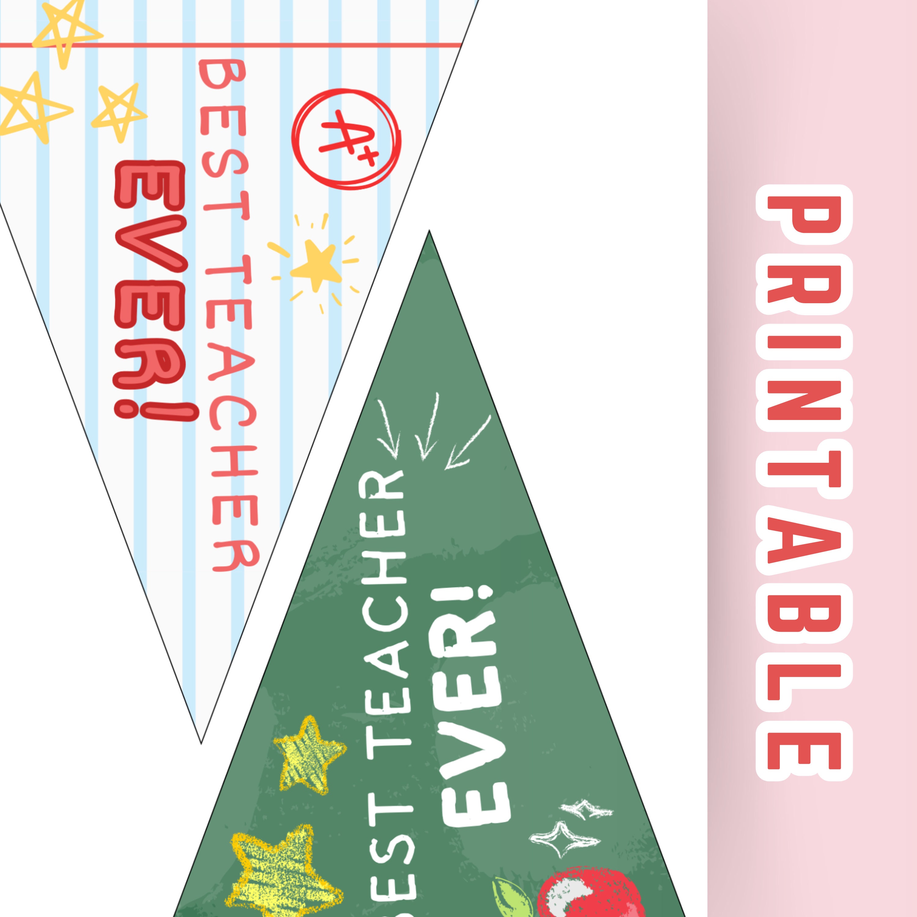 Printable Best Teacher Ever Pennants, Flags, Banners | Gifts for ...