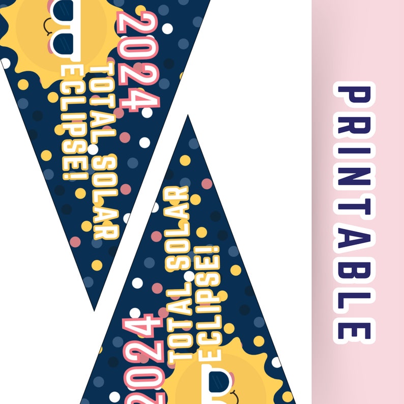 Printable 2024 Total Solar Eclipse Pennant, Flag, Banner Printables and ...