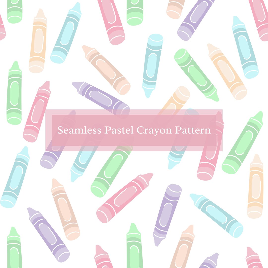 Seamless Pastel Crayon Pattern | School Paper, Classroom Decor, Crafts ...