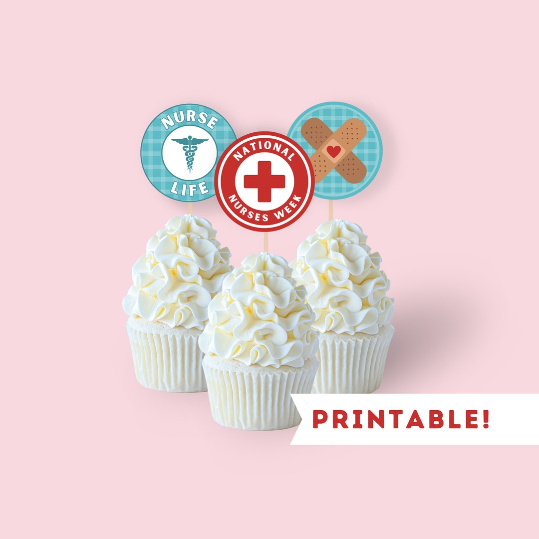 National Nurses Week Cupcake Toppers | Instant Download, Printable RN ...