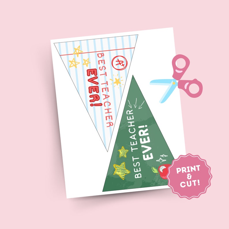 Printable Best Teacher Ever Pennants, Flags, Banners Gifts for Teachers ...