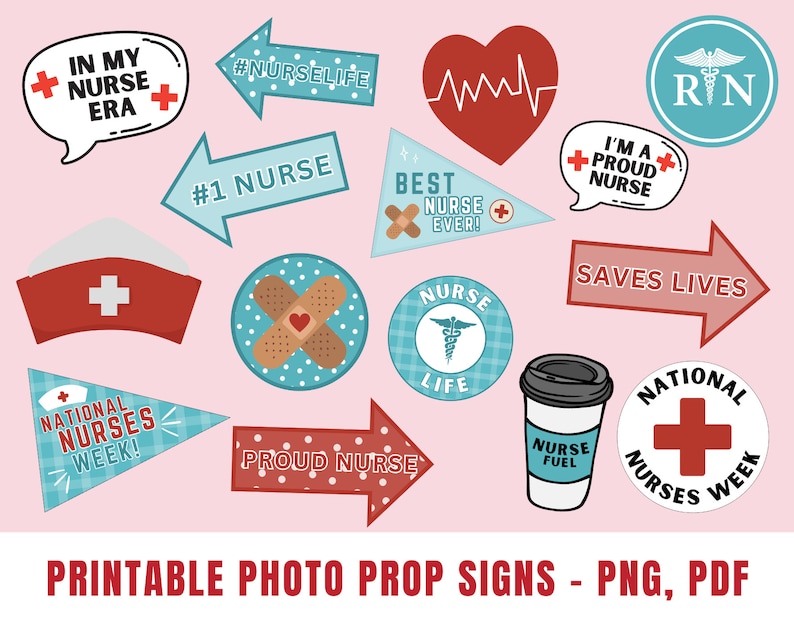 Printable National Nurses Week Photo Props Signs | Nurse Appreciation ...