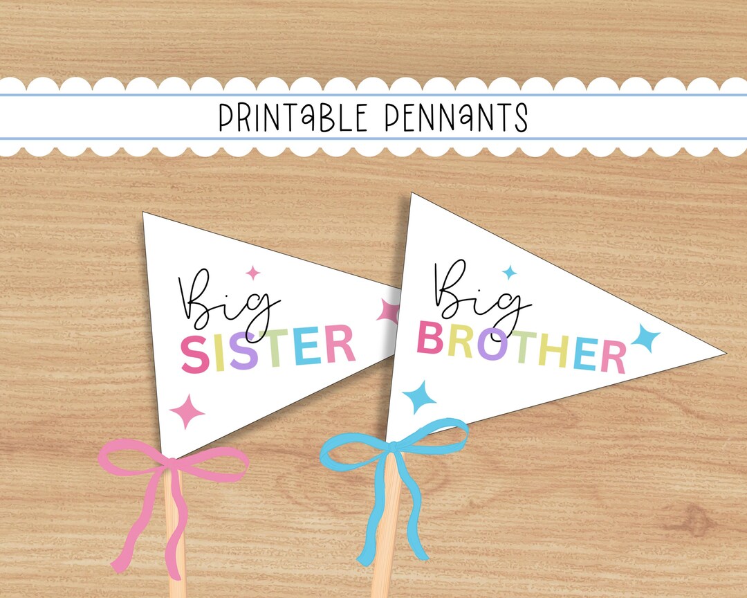 Printable Big Sister and Brother Pennants | Instant Download Gift Tags ...