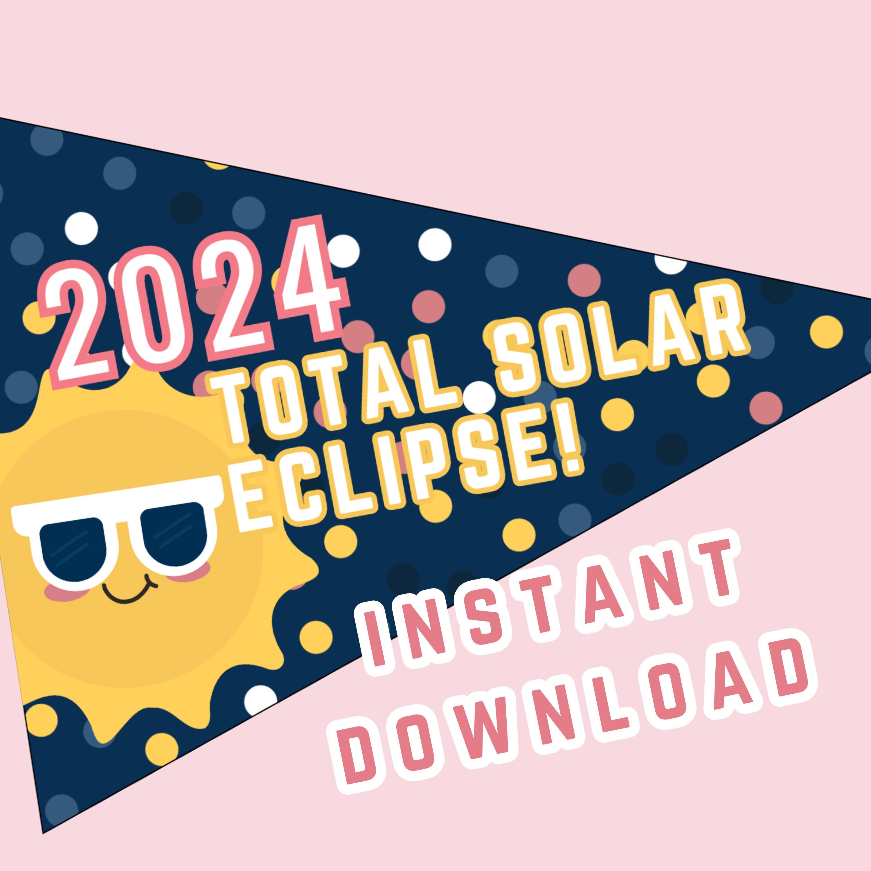 Printable 2024 Total Solar Eclipse Pennant, Flag, Banner Printables and ...