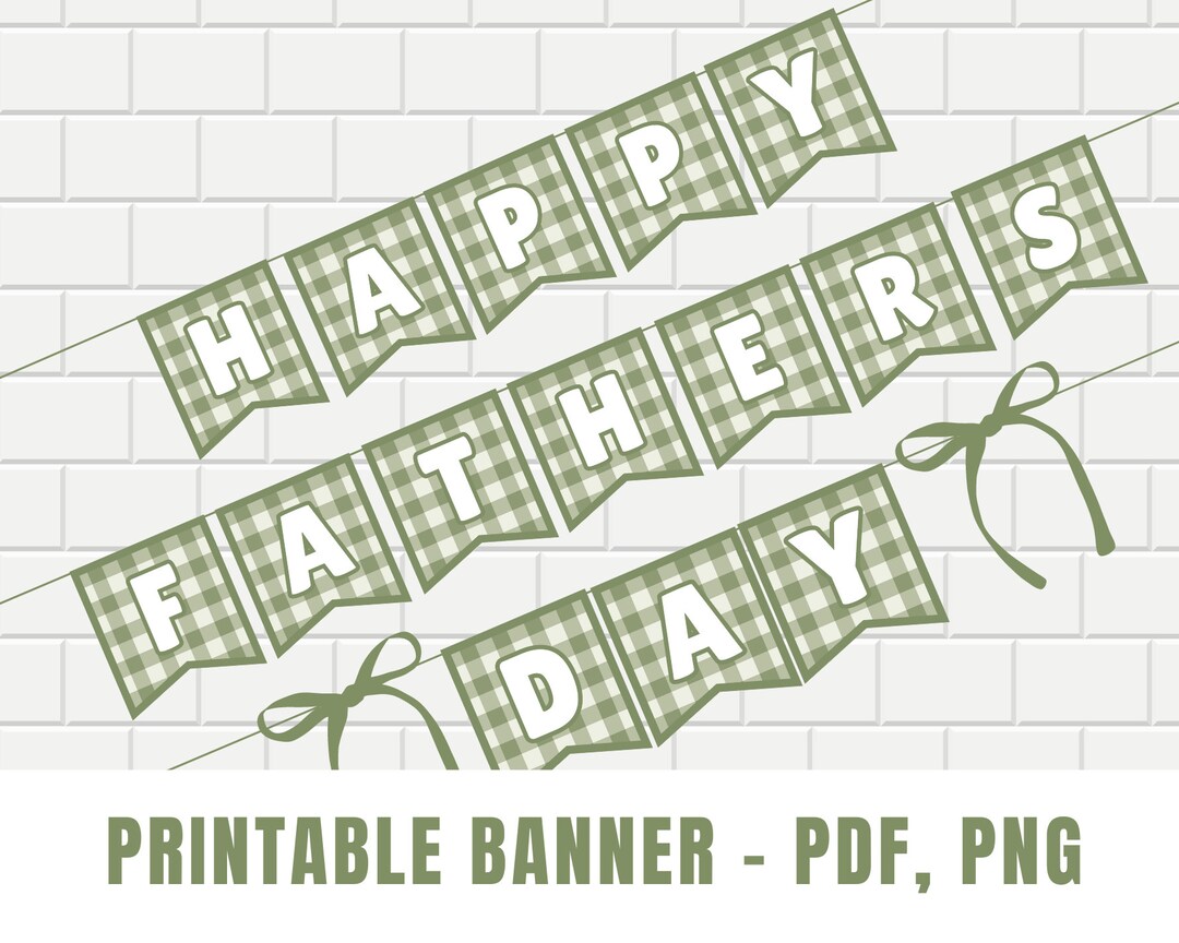 Printable Father's Day Banner | Instant Download, Green Gingham Print ...