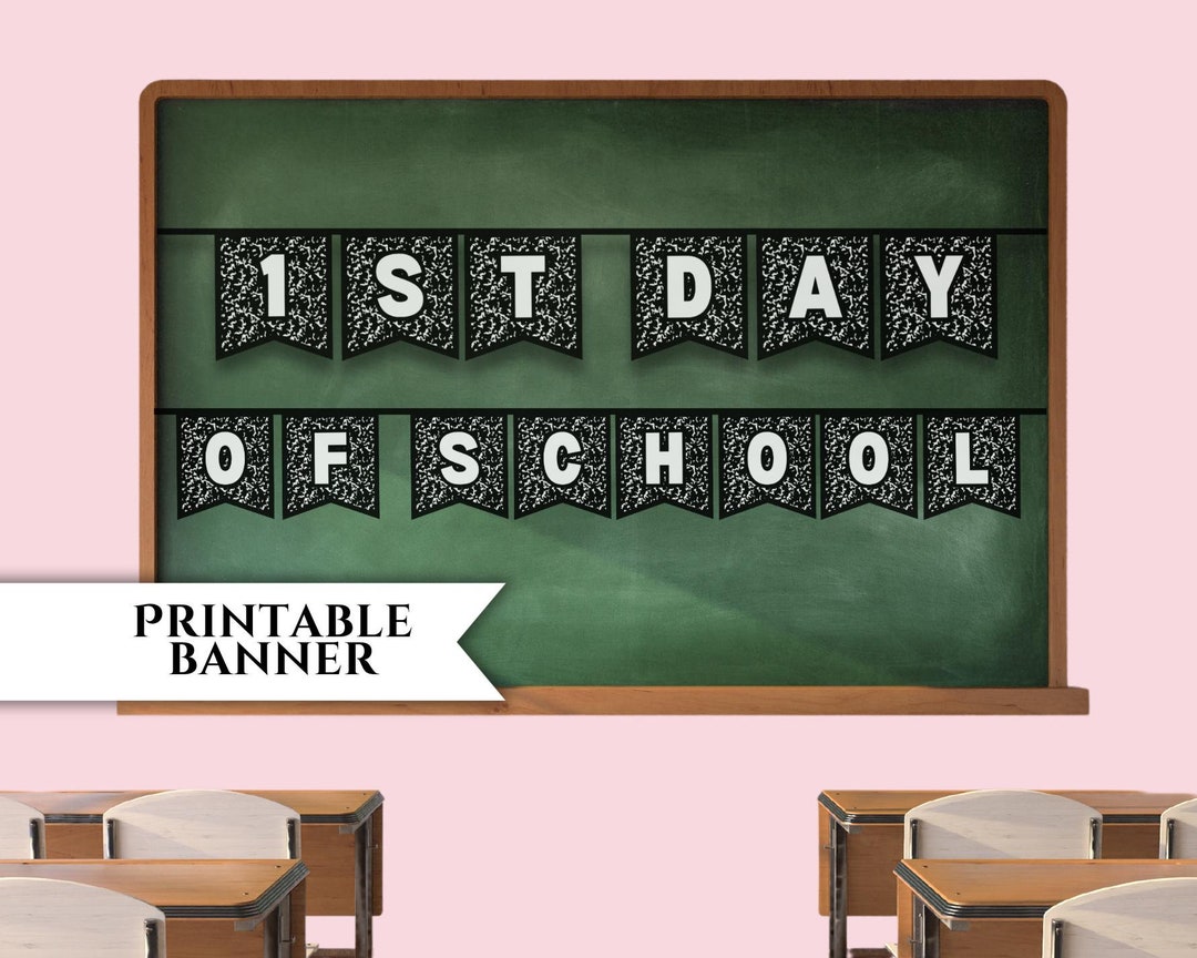 Printable First Day of School Banner | Back to School Decorations for ...