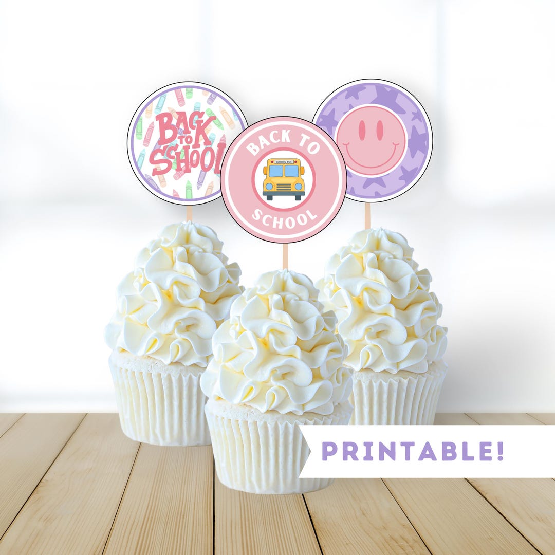 Back to School Cupcake Toppers for Kids | Instant Download, School ...