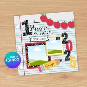 Editable Digital Scraobook Page, Back to School, 1st Day of School ...