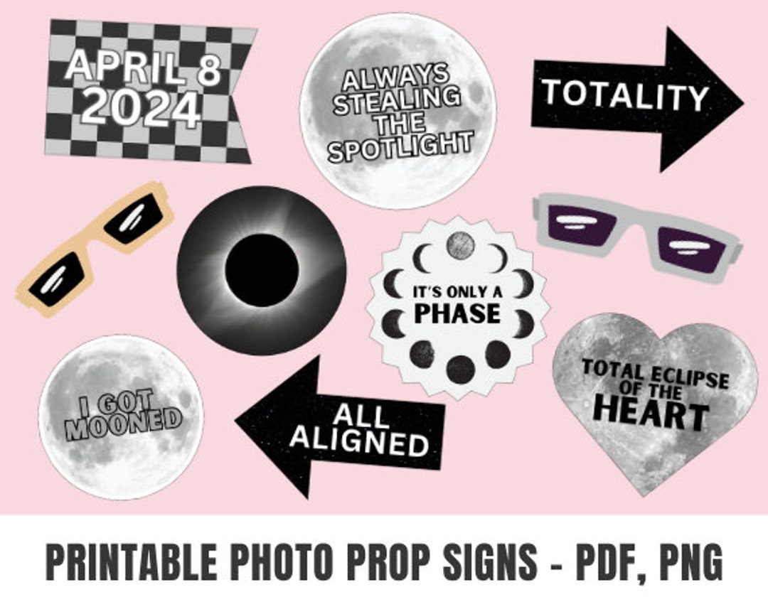 Printable 2024 Total Solar Eclipse Photo Props Signs | Photo Booth ...
