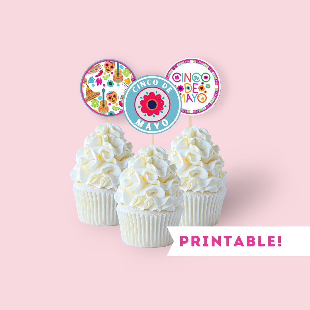 Printable Cinco De Mayo Cupcake Toppers | Instant Download, Colorful ...