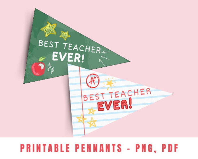 Printable Best Teacher Ever Pennants, Flags, Banners | Gifts for ...