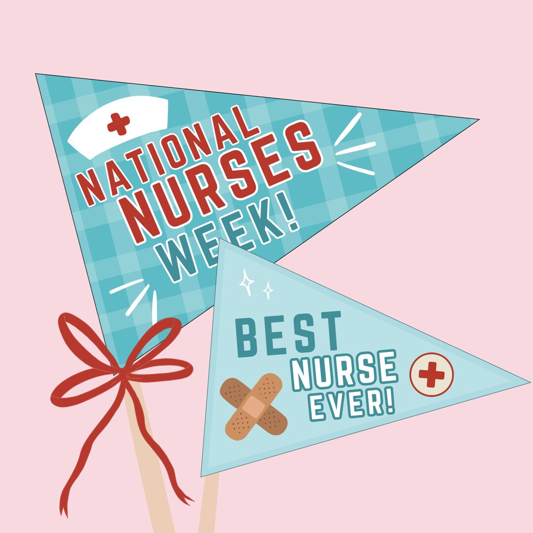 Printable National Nurses Week Pennants | Instant Download Decorations ...