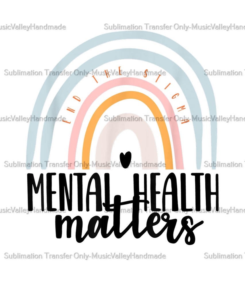 Mental Health Matters Rainbow 2 Mental Health Awareness Etsy
