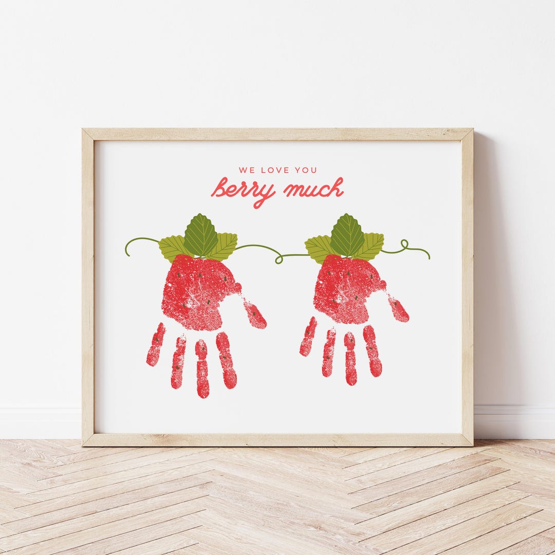 Valentine Handprint Art for Two Handprints Strawberry We Love You Berry ...