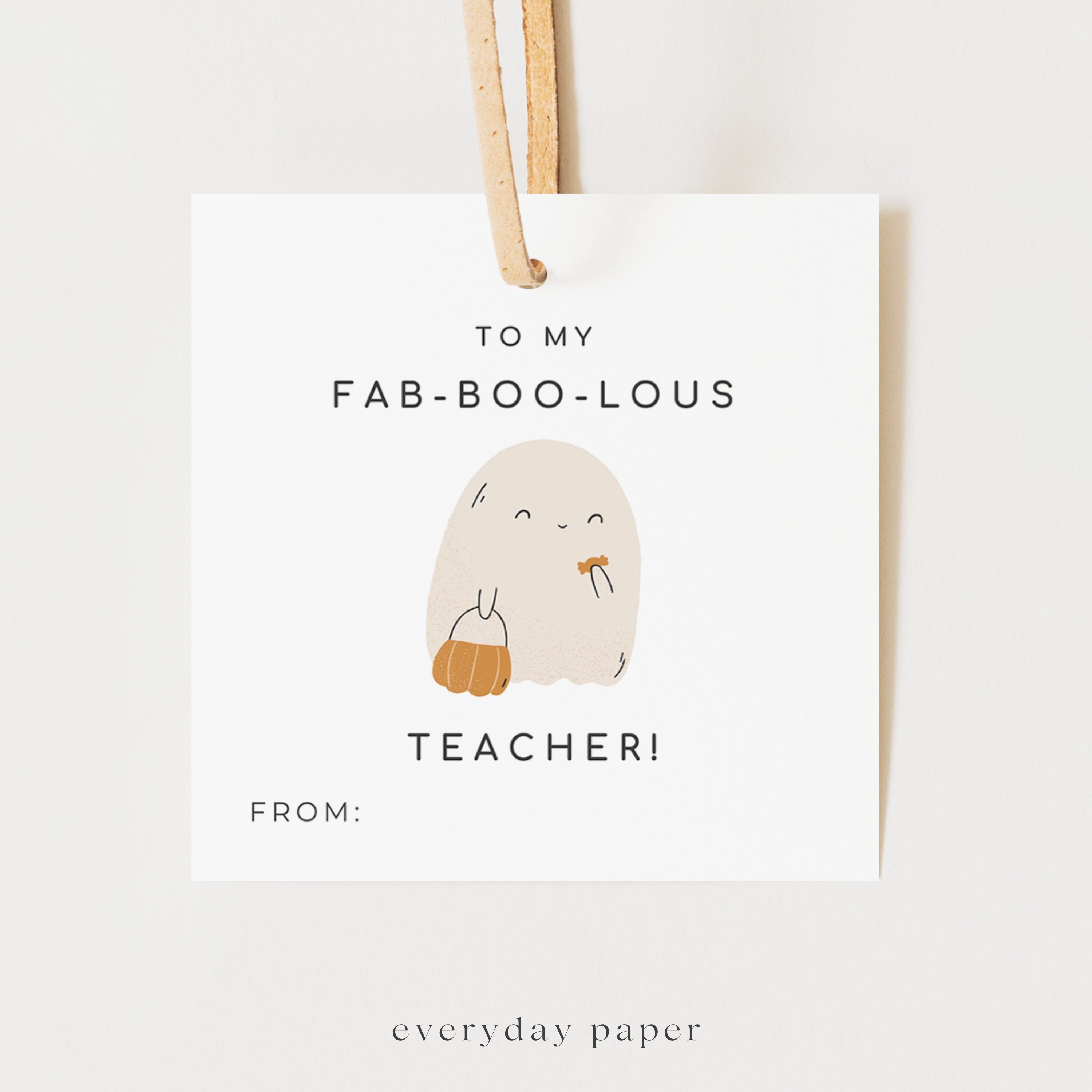 Teacher Halloween Treat Tags, Fab-boo-lous Teacher, Halloween Teacher ...