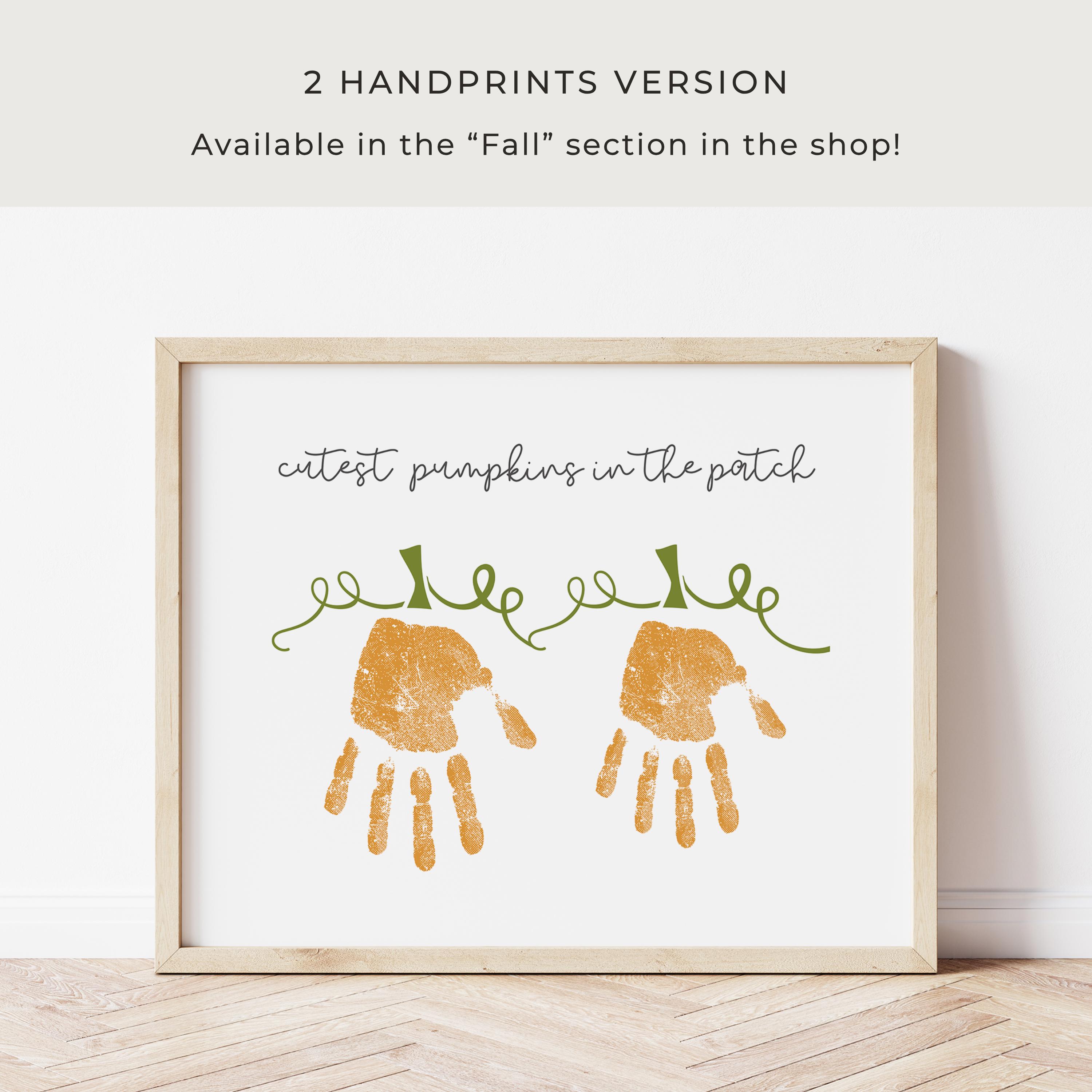 Pumpkin Handprint Art Craft, Cutest Pumpkin in the Patch Printable ...