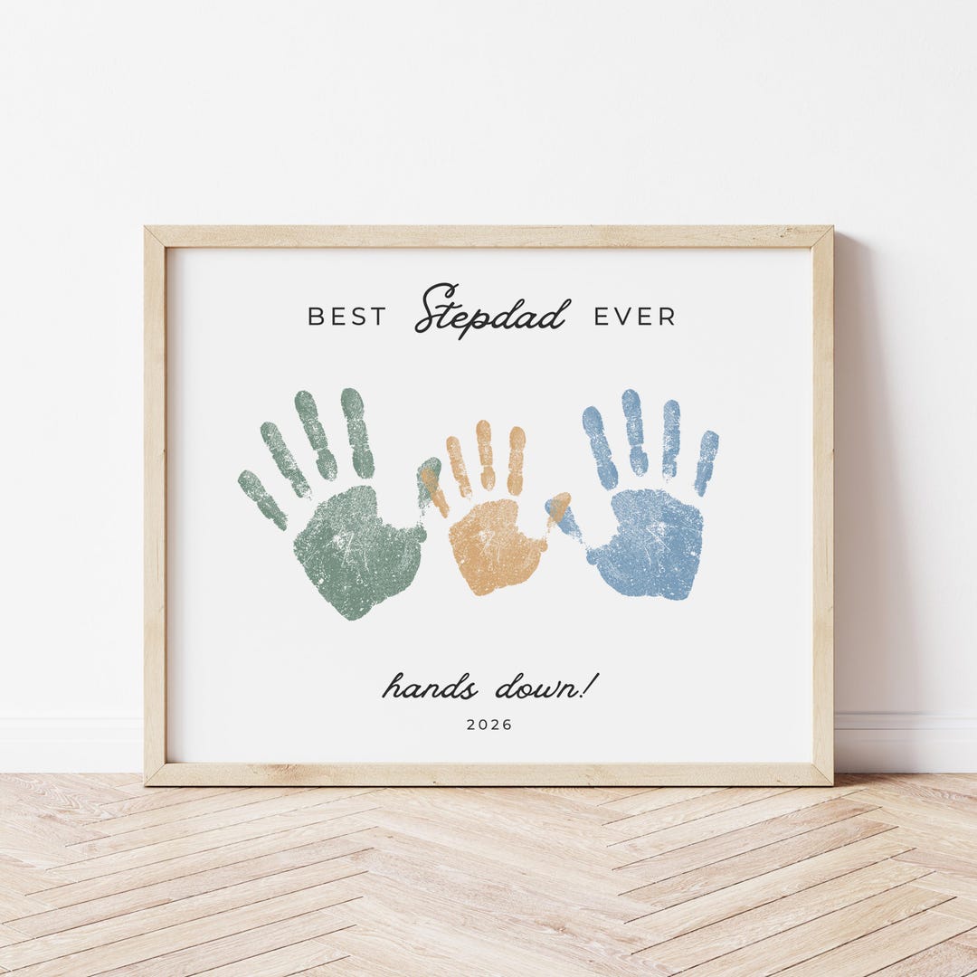 Best Stepdad Hands Down Handprint Art Printable, Stepdad Birthday Gift ...