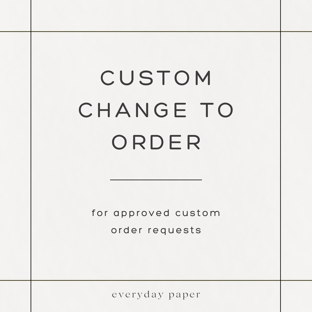 Custom Change to Order for Approved Requests - Etsy
