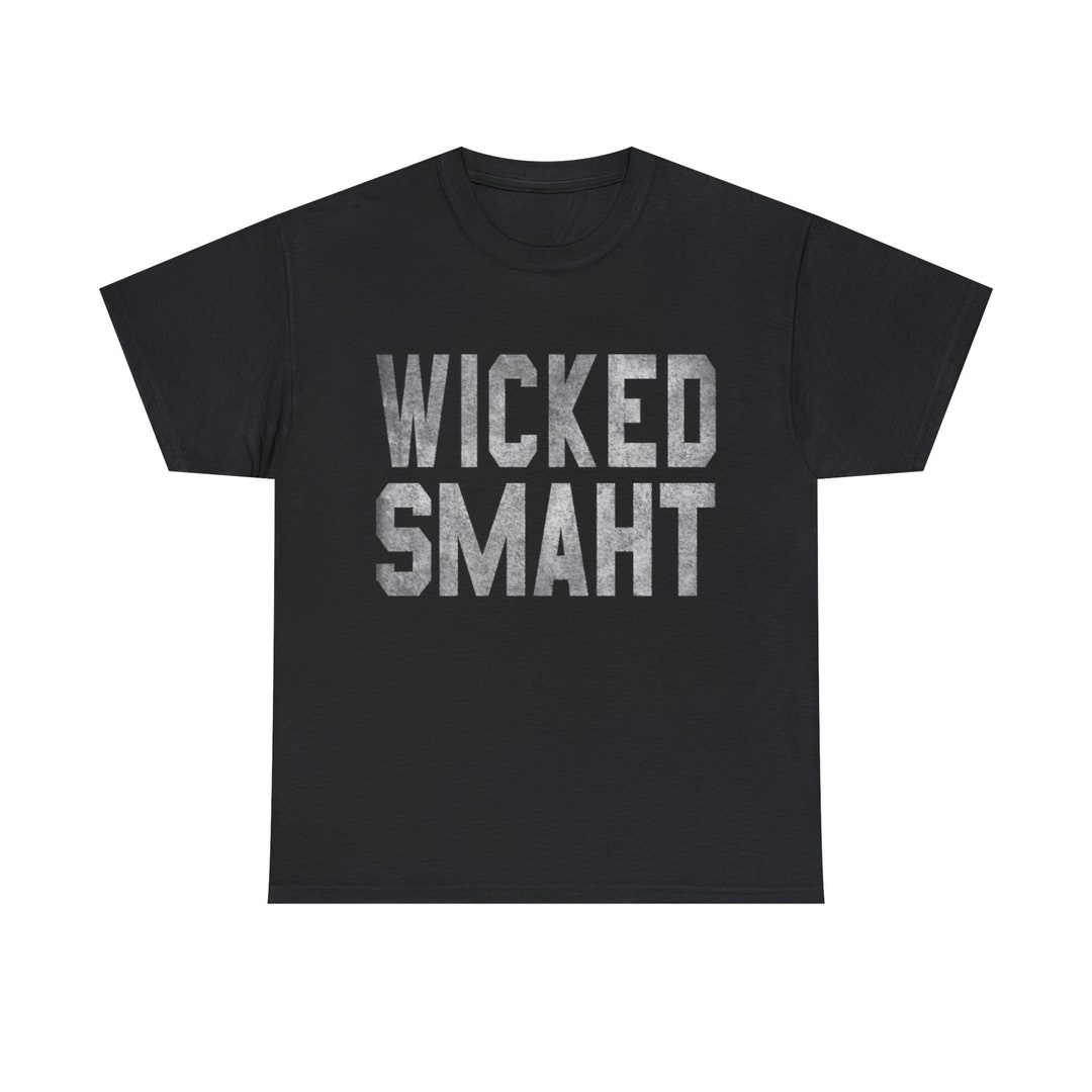 Sarcastic Boston Wicked Smart T Shirt, Wicked Smaht Gift, Funny ...