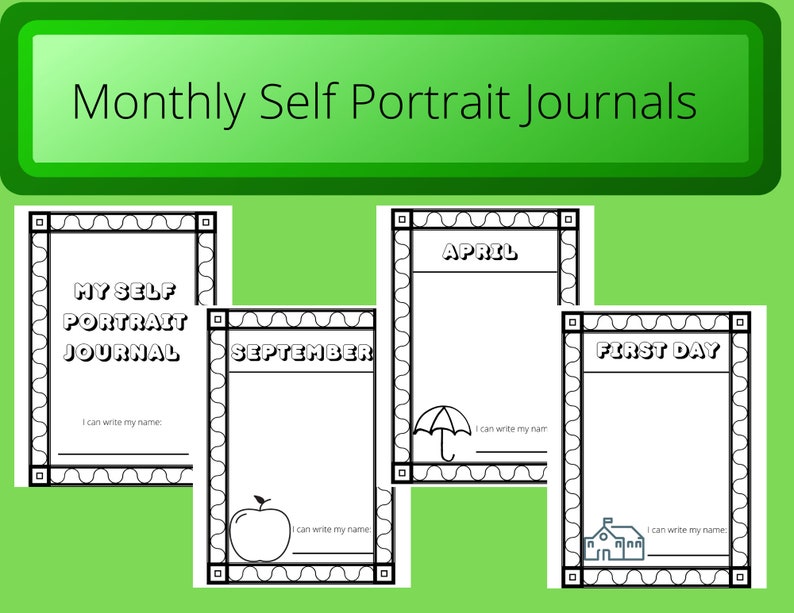 Self Portrait Journal/ Monthly Name Writing and Self Portrait Journal ...
