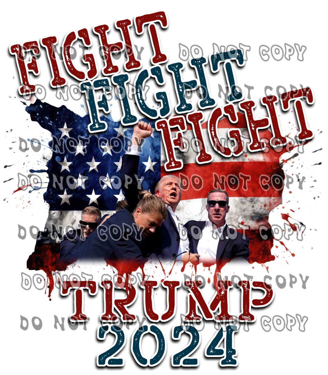 Trump FIGHT FIGHT FIGHT - T-shirt Design **image Only - Etsy