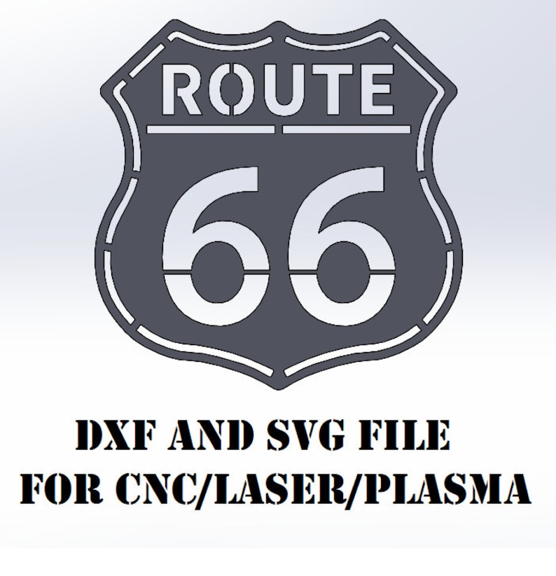 Route 66 Dxf/svg/stl File Ready for Laser Cut / Plasma / CNC / - Etsy ...