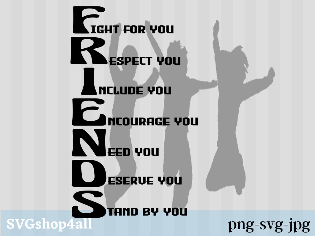 Friends Sayings Svg-friends Svg-friends Png-friends Shirt Svg-friends ...