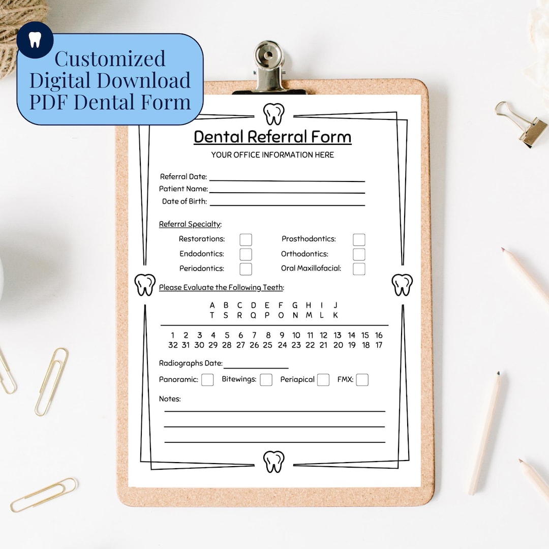 Personalized Dental Practice Referral Form for New Dental Office Form ...