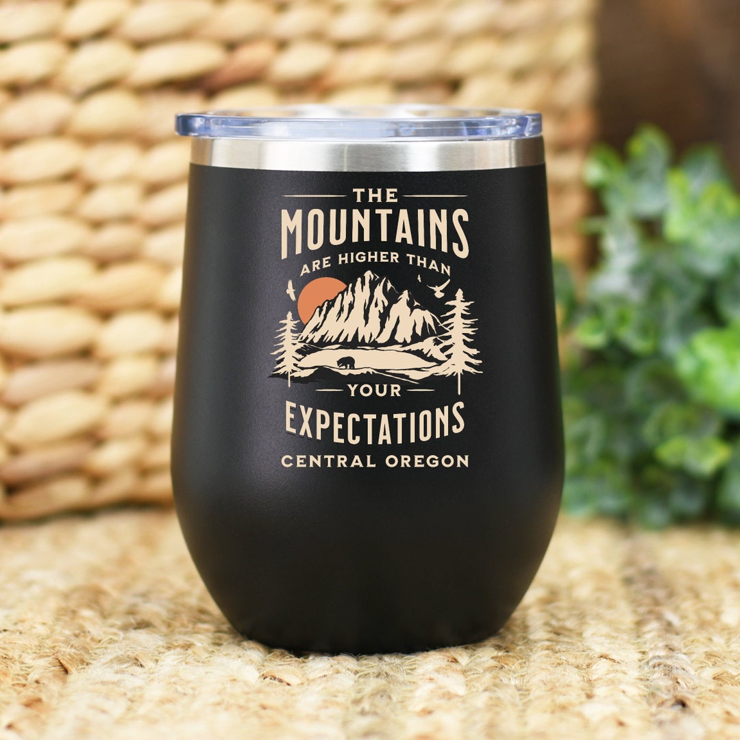 Moving to Oregon Gifts, Central Oregon Wine Tumbler, Mountain Hiking ...