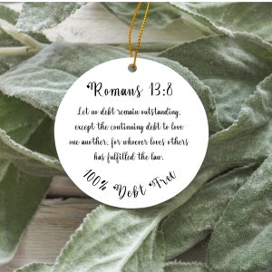 Debt Free Ornament, Romans 13 8, Bible Verse Ornament, Financially Free ...