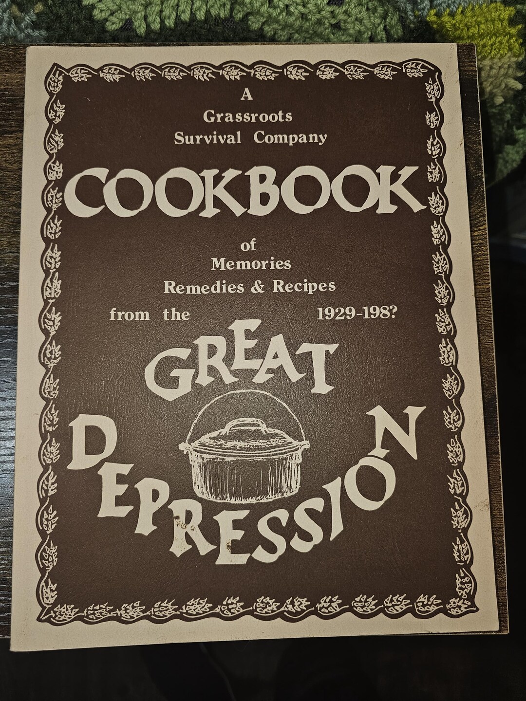A Grassroots Survival Company Cookbook of Memories, Remedies and ...