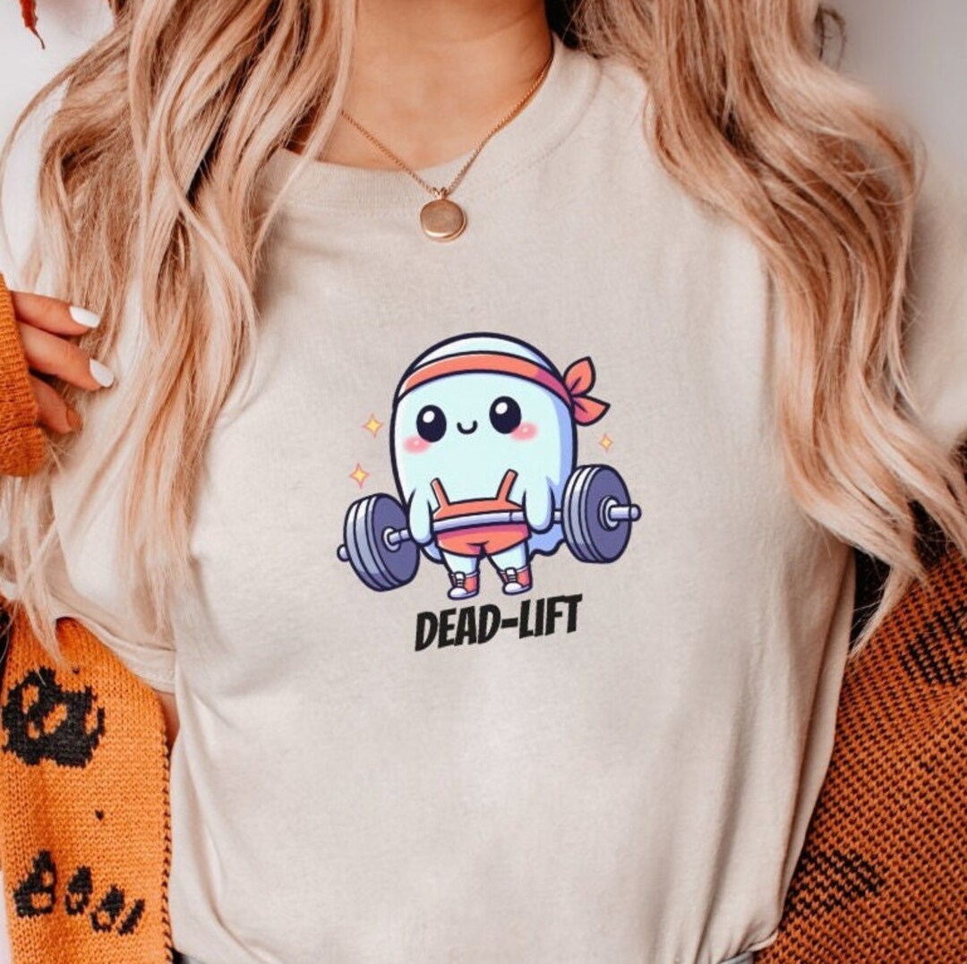 Cute Deadlift Ghost Gym Tshirt, Funny Halloween Fitness Clothes ...