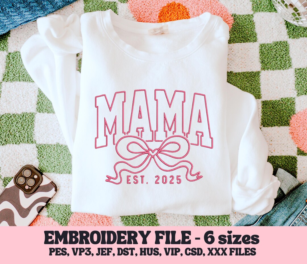Mama Coquette Bow Embroidery File, Mama Varsity Embroidery, Mama ...