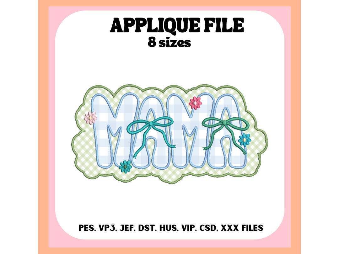 Mama Double Appliqué Embroidery Design, Mother's Day (digital File) - Etsy