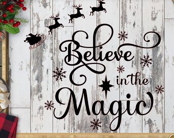 Believe in the Magic of Christmas SVG File - Etsy