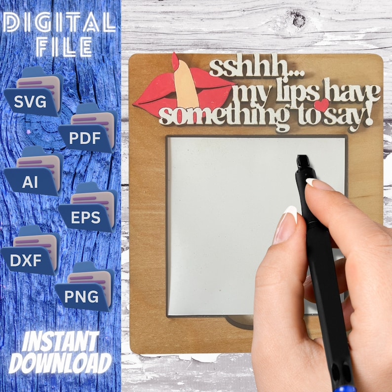 Laser Cut File Lips Sticky Note Holder Sshhh... My Lips - Etsy