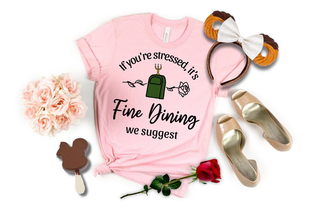 Be Our Guest Shirt, Food and Wine Festival - If You're Stressed Its ...