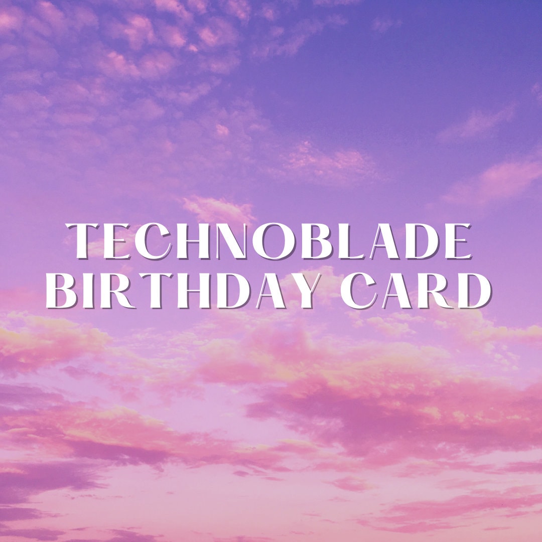 Technoblade Birthday Card, Dream SMP Technoblade, Technoblade, Birthday ...