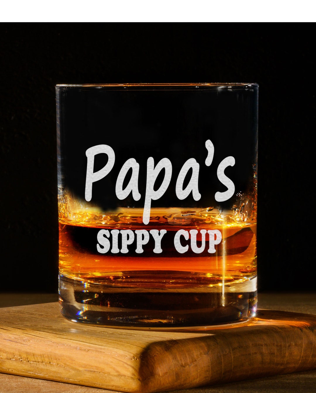 Papa's Sippy Cup - Personalized Whiskey Glass - Engraved Custom ...