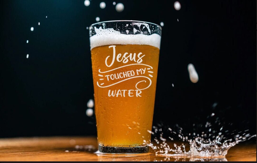 Jesus Touched My Water Stemless Beer Glass - Funny Christian Gift - Etsy
