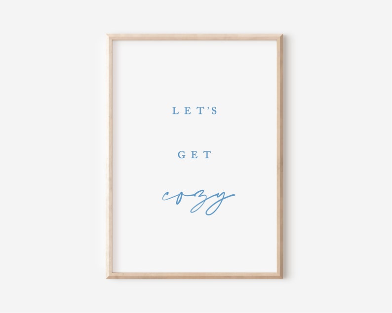Let's Get Cozy Sign, Bedroom Wall Art, Guest Room Quote Print, Bedroom ...