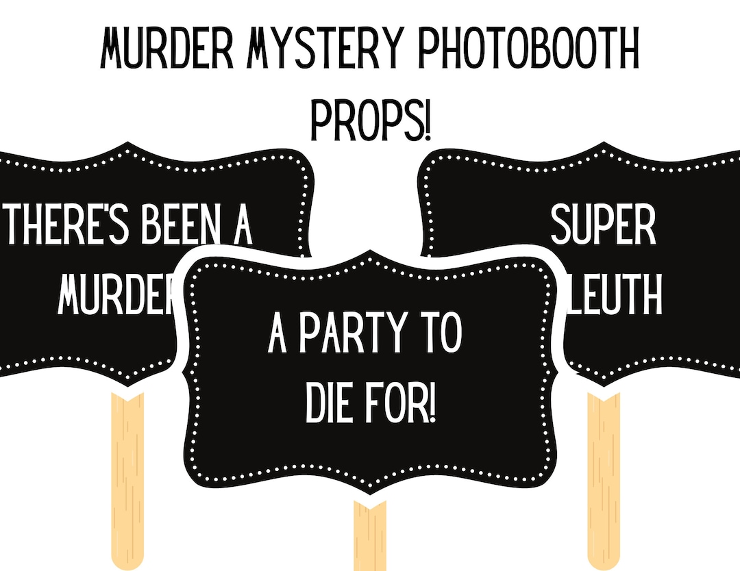 Murder Mystery Game Photobooth Props/ Instant Download and Print ...