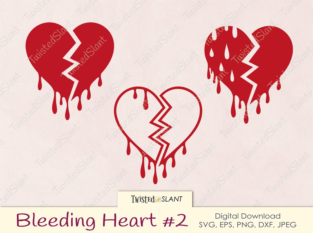 Bleeding Heart Svg Broken Heart Svg Dripping Heart Open - Etsy
